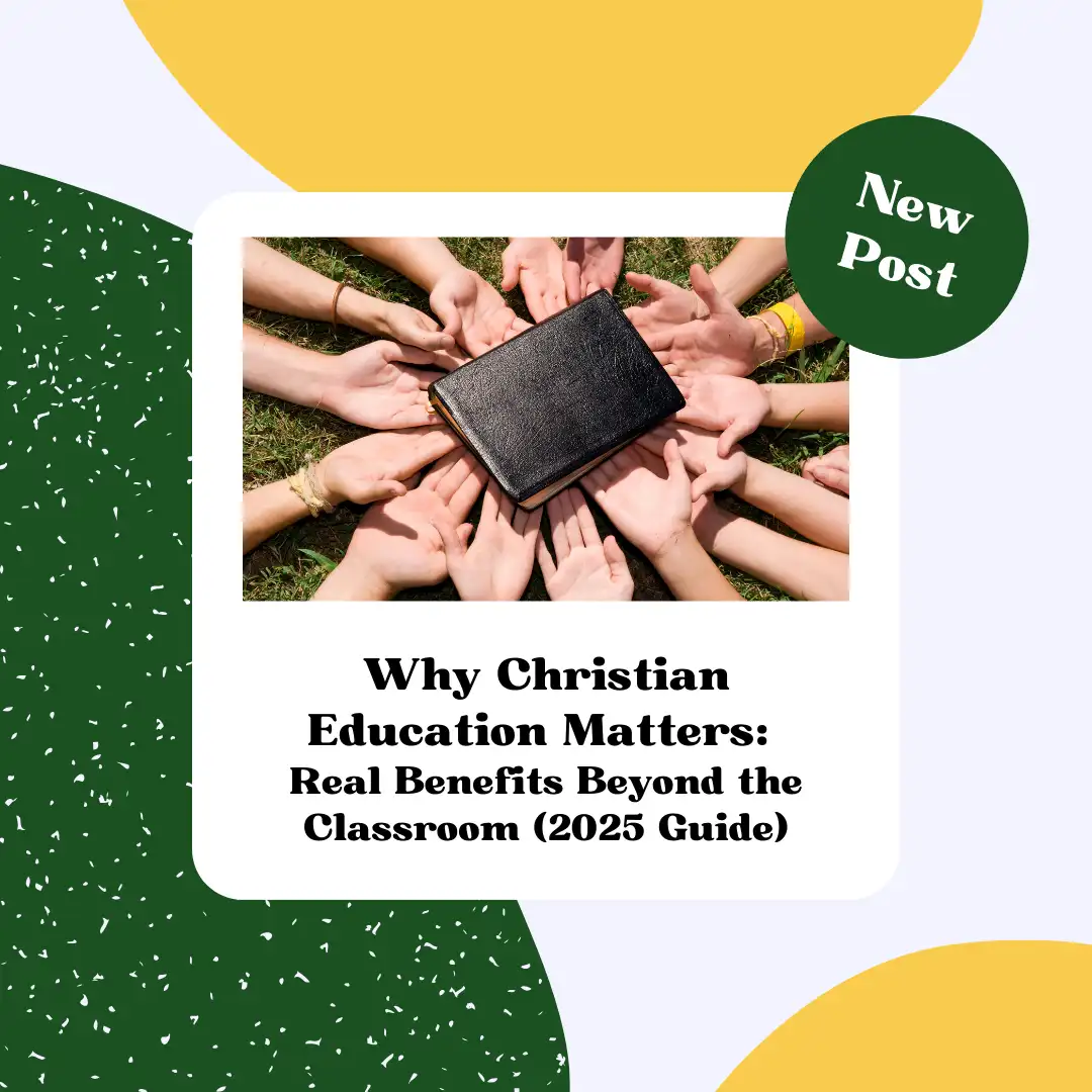 Why Christian Education Matters: Real Benefits Beyond the Classroom ...